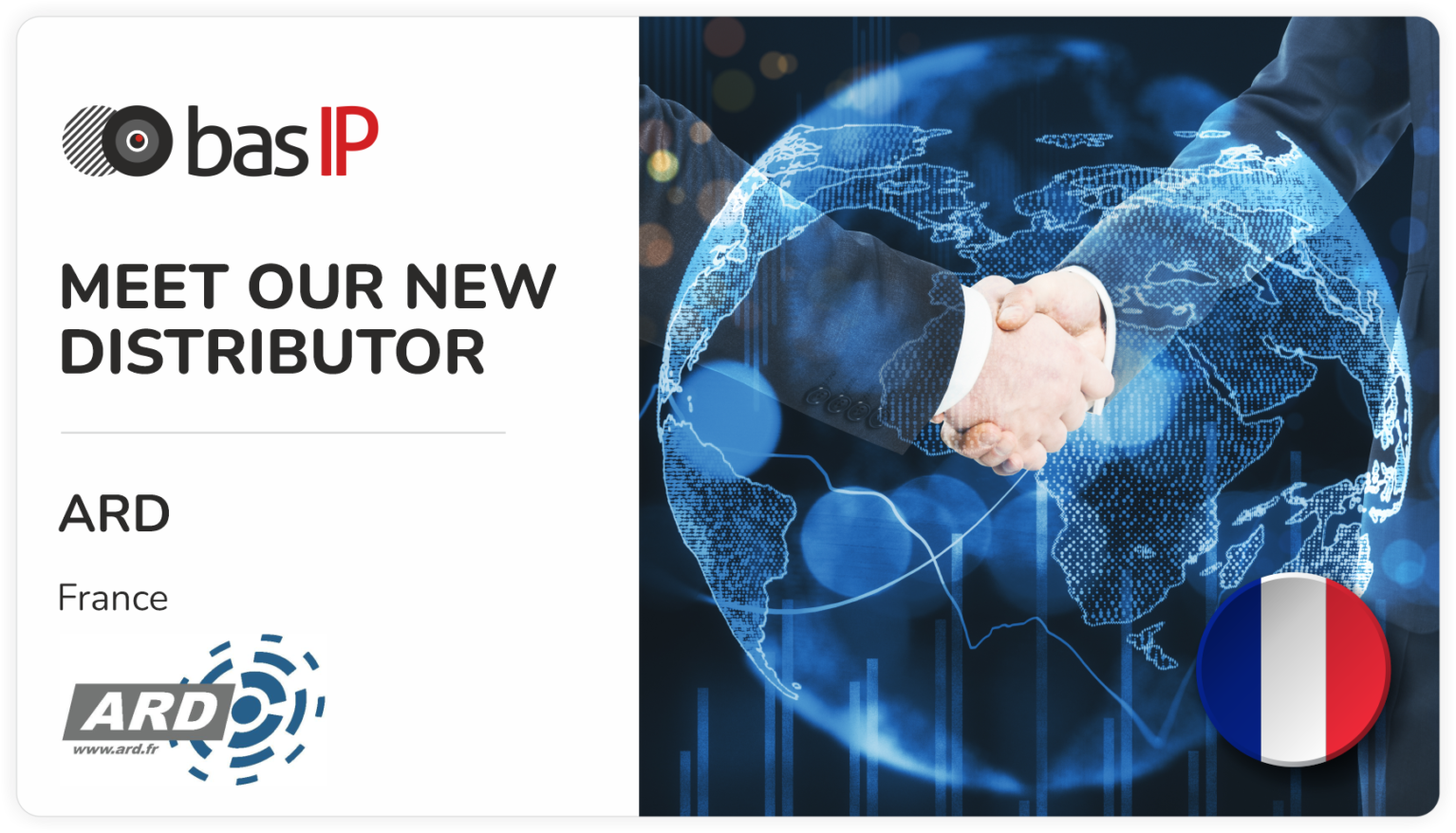 BAS-IP Partners with ARD, the First Distributor in France - BAS-IP