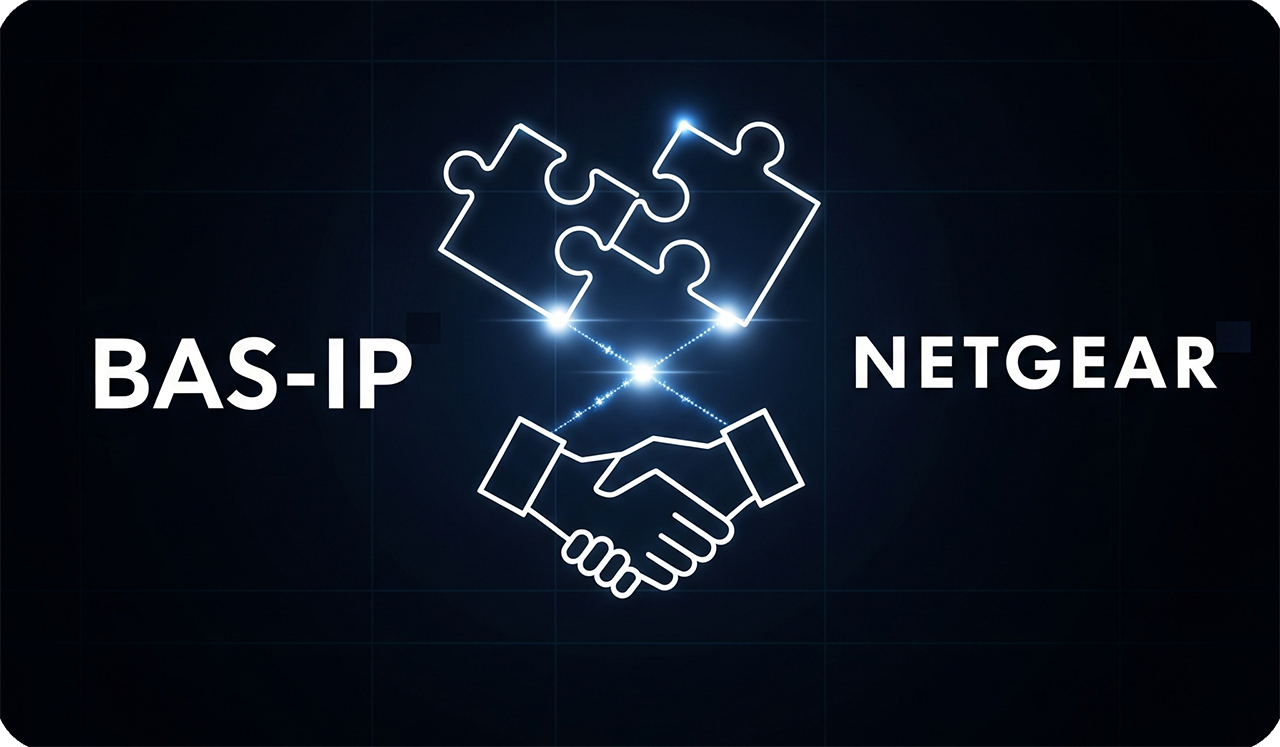 BAS-IP and NETGEAR Announce Strategic Alliance - BAS-IP